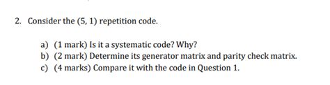 Solved 1 Consider The Binary Linear Code Which Adds Three