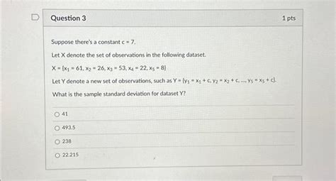 Solved Question 3 Suppose Theres A Constant C 7 Let X