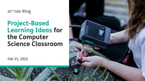 Project Based Learning Ideas For The Computer Science Classroom