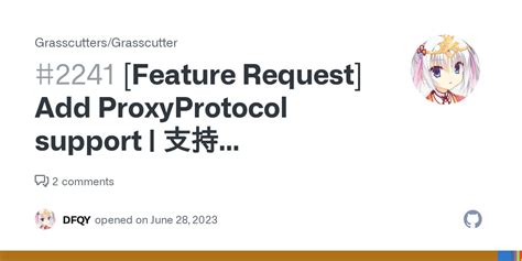 Feature Request Add Proxyprotocol Support 支持proxyprotocol · Issue