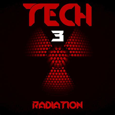 Tech Radiation Vol 3 Compilation By Various Artists Spotify