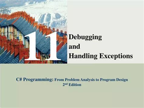Ppt Debugging And Handling Exceptions Powerpoint Presentation Free