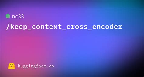 nc33 keep context cross encoder · datasets at hugging face