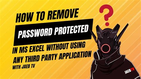 remove password protected sheets in ms excel without using any third
