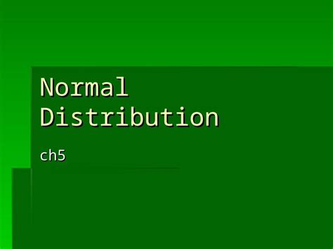 ppt normal distribution ch5 the random variable x has a normal