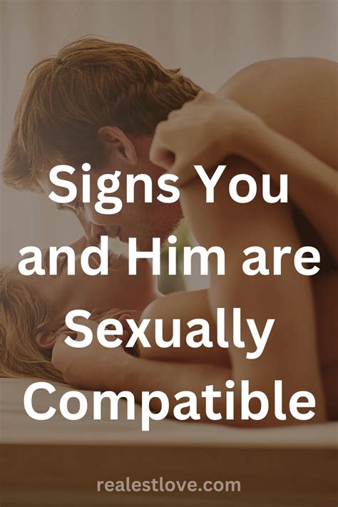 10 Signs You And Him Are Sexually Compatible Realest Love