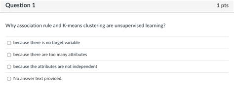 Solved Why Association Rule And K Means Clustering Are