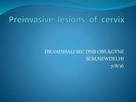Preinvasive Lesion Of Cervix And Management Quick Revise Tool