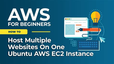 ultimate guide to hosting multiple websites on a single ubuntu aws ec2