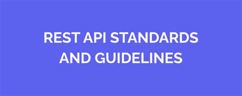 Rest Api Standards And Guidelines