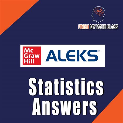 Get Aleks Statistics Answers Homework Exams Topics And Ab Guarantee