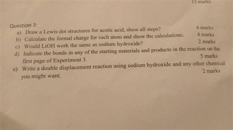 Question 3 A Draw A Lewis Dot Structure For Acetic Acid Show All Step