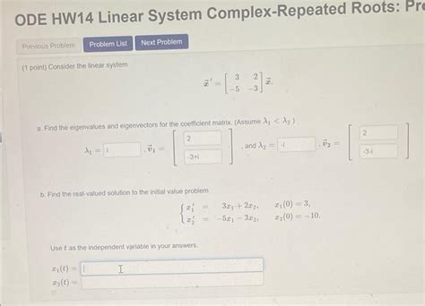 solved ode hw14 linear system complex repeated roots pro 1