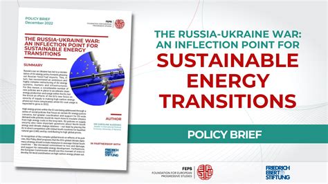 The Russia Ukraine War An Inflection Point For Sustainable Energy Transitions Foundation For