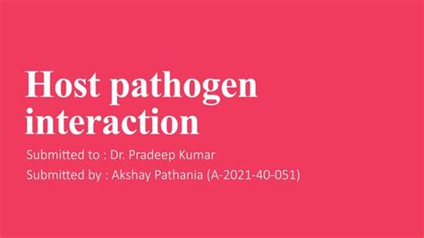 Host Pathogen Interaction In Plant Pathology Pptx