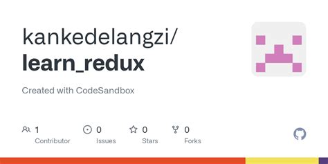Github Kankedelangzilearnredux Created With Codesandbox