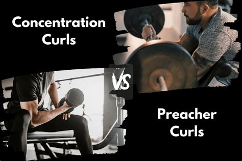Concentration Curl Vs Preacher Curl Which Is Better Horton Barbell