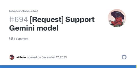 Request Support Gemini Model · Issue 694 · Lobehublobe Chat · Github