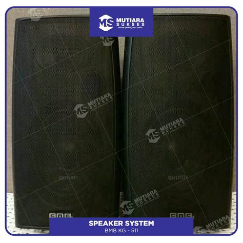 Speaker System Bmb Kg 511 Mutiara Sukses