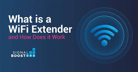 What Is A WiFi Extender And How Does It Work