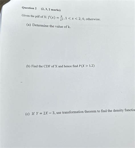 Solved Question 2 2 3 2 ﻿marksgiven The Pdf Of X 12