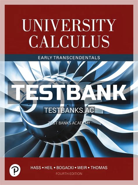 Test Bank For University Calculus Early Transcendentals 4th Edition By Hass