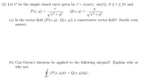 Solved T 2 Let C Be The Simple Closed Curve Given By ñ