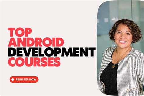 7 Free Android Development Courses To Help You Launch Your Next
