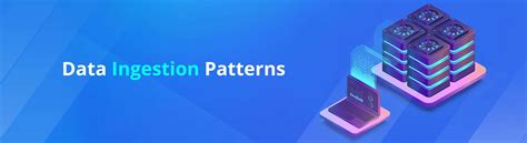 Data Ingestion Patterns Boolean Data Systems