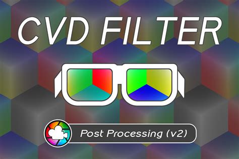 Cvd Filter Post Processing V2 카메라 효과 Unity Asset Store