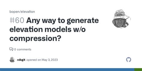 any way to generate elevation models w o compression · issue 60