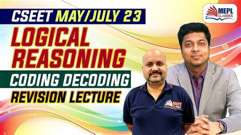 Cseet Mayjuly 23 Logical Reasoning Coding Decoding Revision
