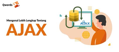 Mengenal Lebih Lengkap Tentang Ajax