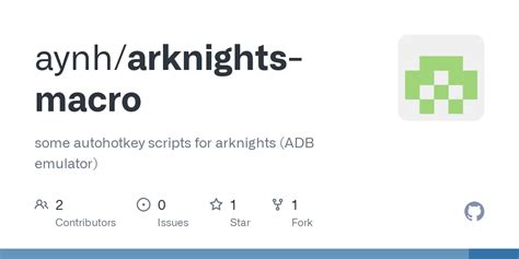 Github Aynharknights Macro Some Autohotkey Scripts For Arknights Adb Emulator