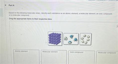 Solved Based On The Following Molecular Views Classify Each Chegg