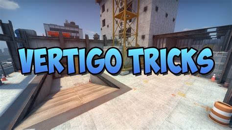 Csgo Vertigo Tricks Youtube