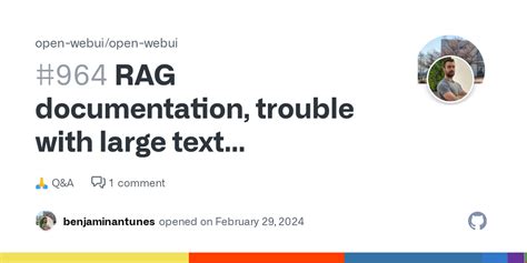 Rag Documentation Trouble With Large Text Documents · Open Webui Open Webui · Discussion 964