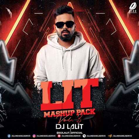 Lit Mashup Pack Vol 3 Dj Lalit Album Free Download