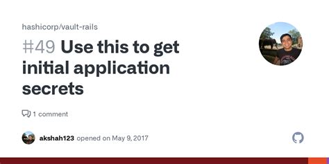 Use This To Get Initial Application Secrets · Issue 49 · Hashicorp