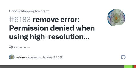 Remove Error Permission Denied When Using High Resolution Remote Grids