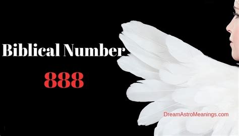 888 Meaning In The Bible Dream Astro Meanings