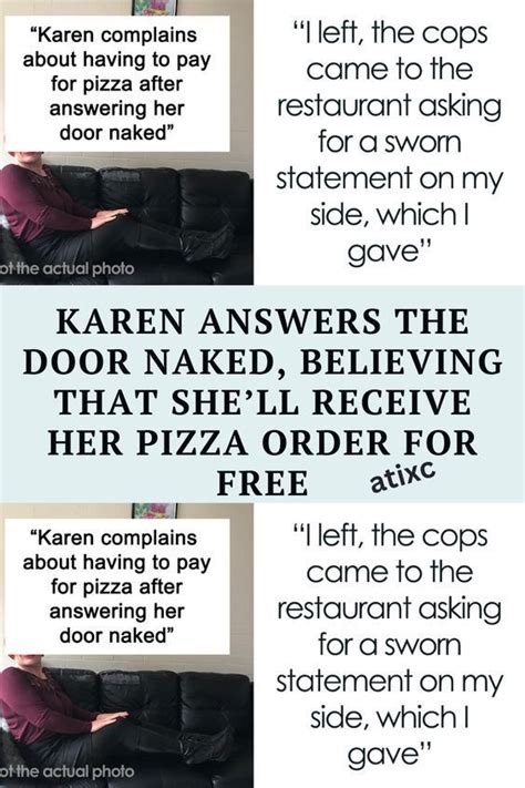 Karen Answers The Door Naked Believing That Shell Receive Her Pizza