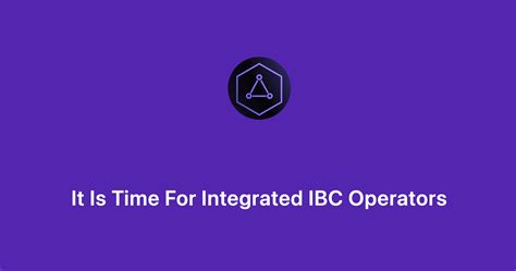 It Is Time For Integrated IBC Operators Polkachu