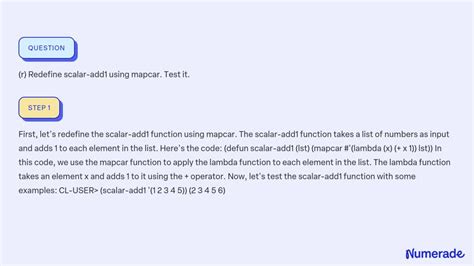 ⏩solvedr Redefine Scalar Add1 Using Mapcar Test It Numerade