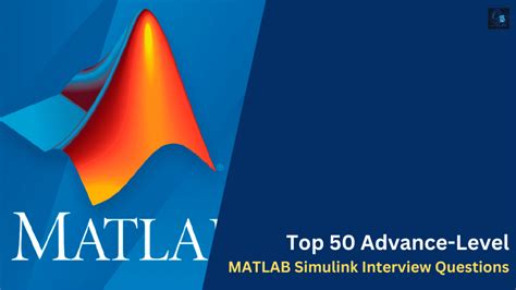 Top 50 Advance Level Matlab Simulink Interview Questions Csee