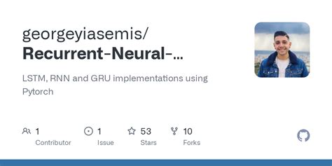 Github Georgeyiasemisrecurrent Neural Networks From Scratch Using