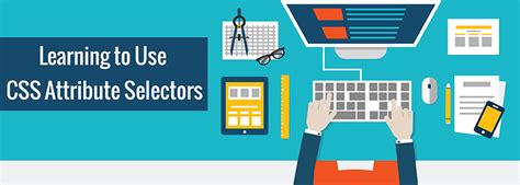 learning to use css attribute selectors