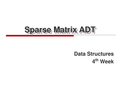 ppt sparse matrix adt powerpoint presentation free download id 5108976