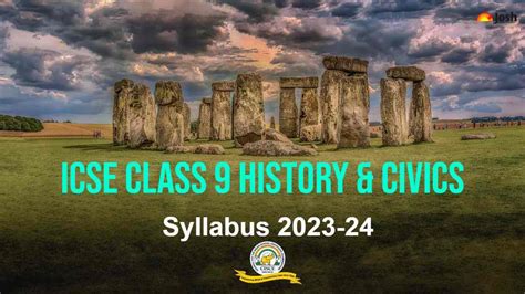 ICSE Class 9 History And Civics Syllabus 2023 24 Download PDF