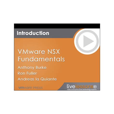 Vmware Nsx Fundamentals Livelessons